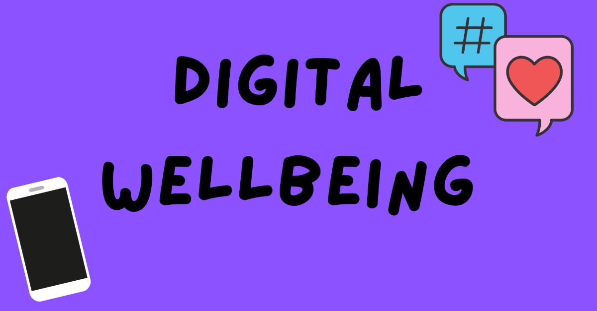 Digitalization: Digital wellbeing