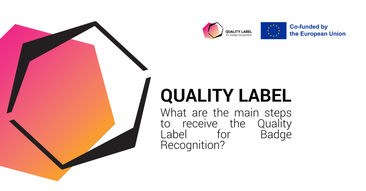 The main steps to receive the Quality Label