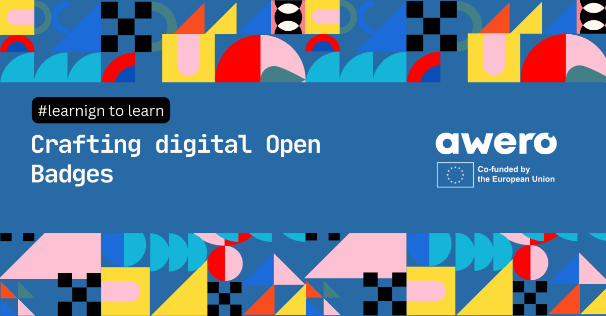 Crafting digital Open Badges