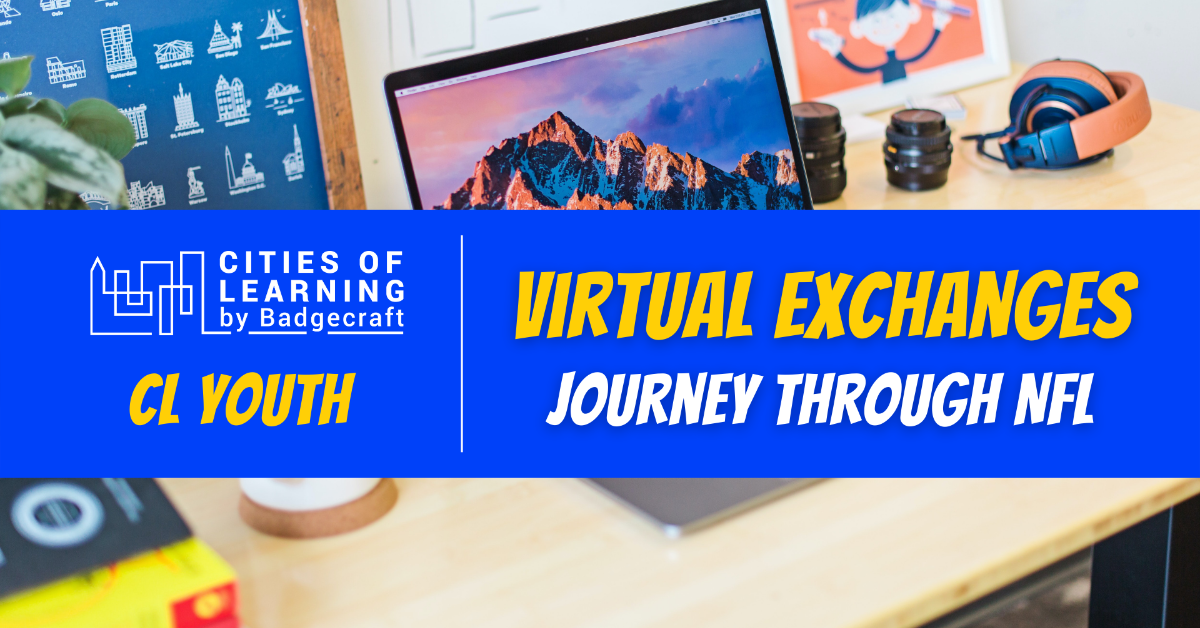 CLYouth Virtual Exchanges: Journey through NFL