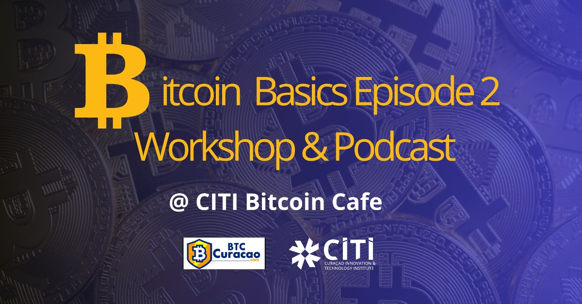 Bitcoin Basics Workshop 2