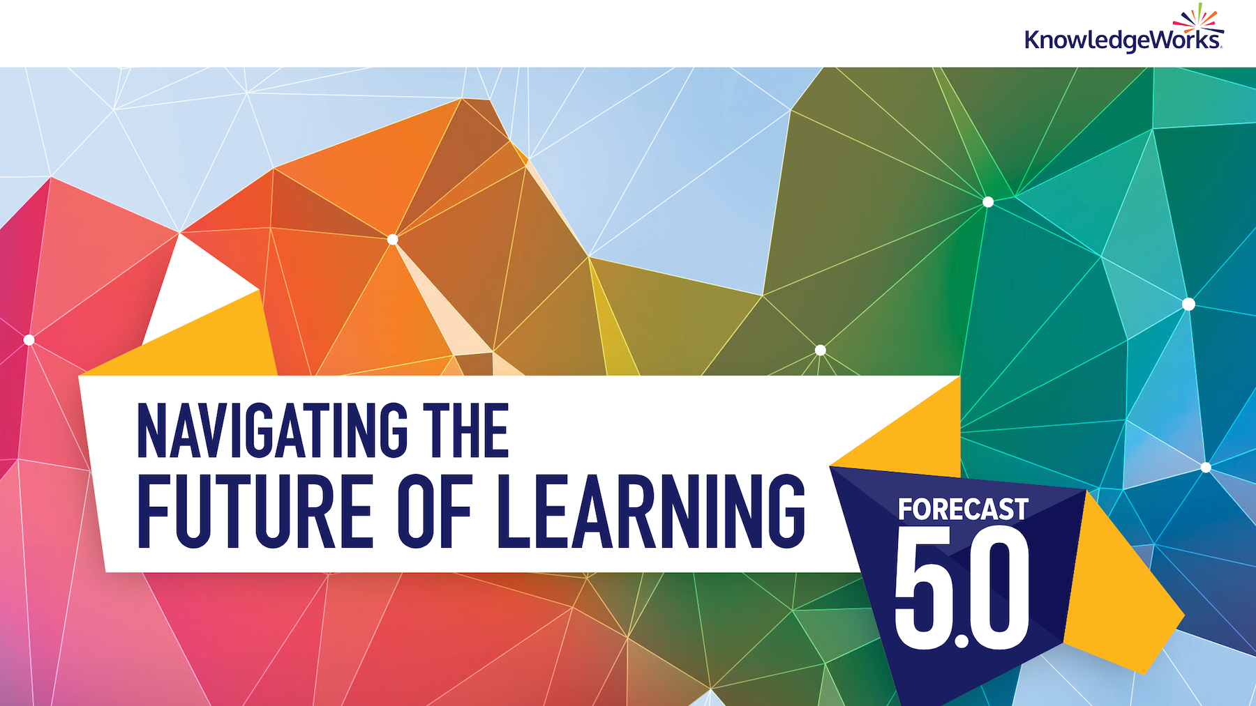 Explore the Forecast on the Future of Learning