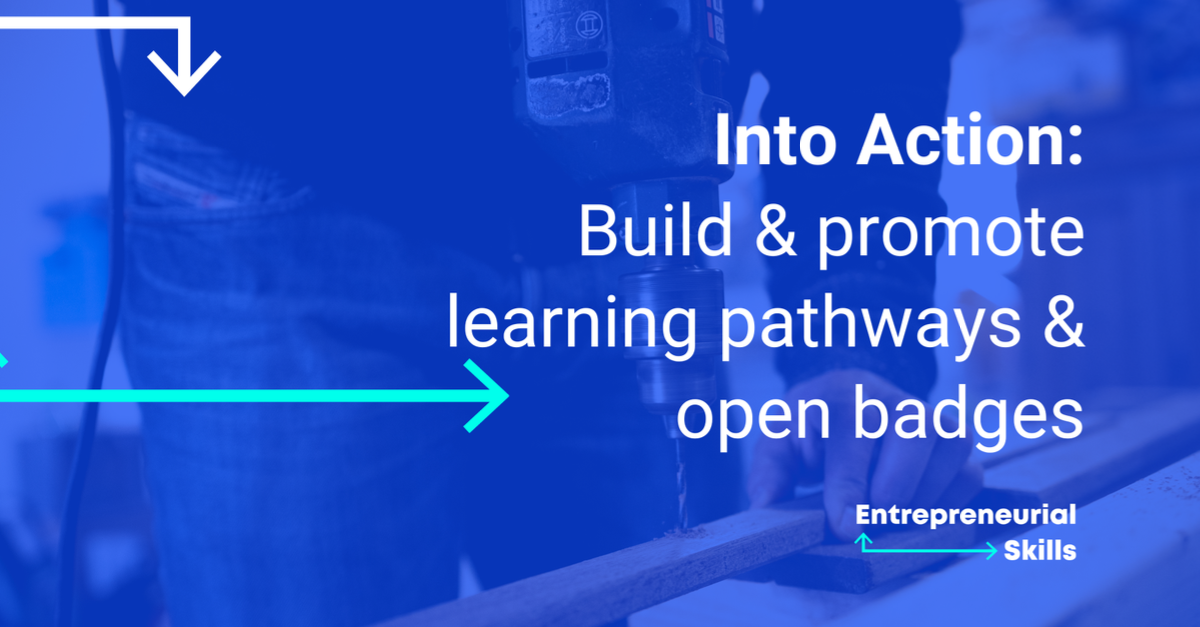 Into Action: Build learning pathways and open badges
