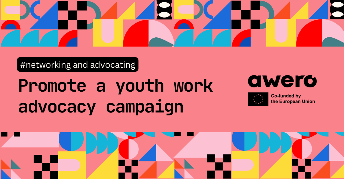 Promote a youth work advocacy campaign